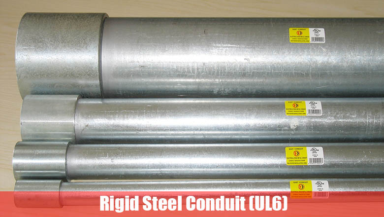 Rigid Steel Conduit (UL6) - East Steel Pipe